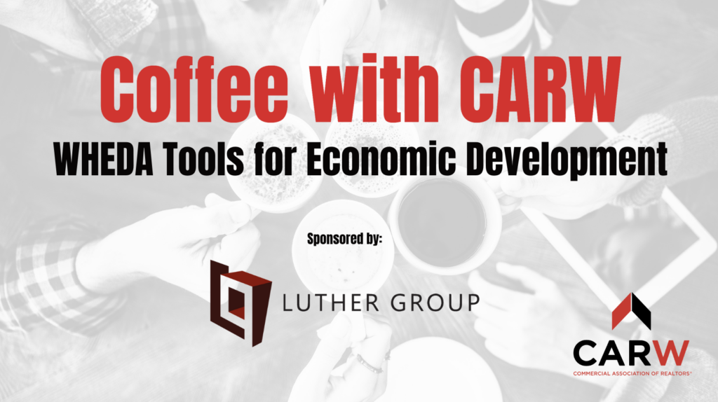 Coffee with CARW – WHEDA Tools for Economic Development